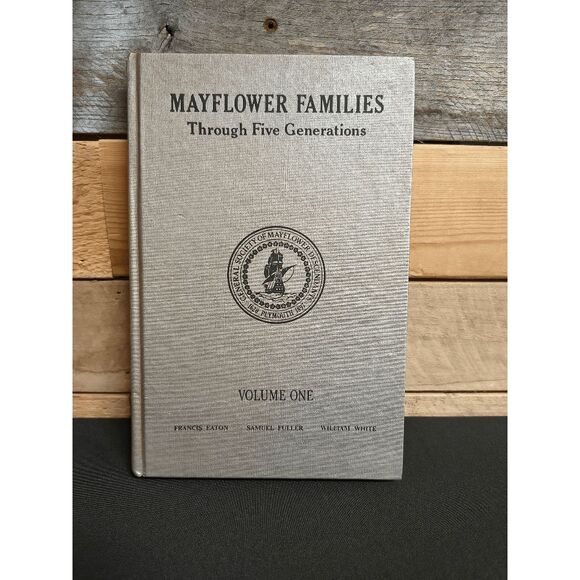 General Society of Mayflower Descendants | Other | Mayflower Families ...